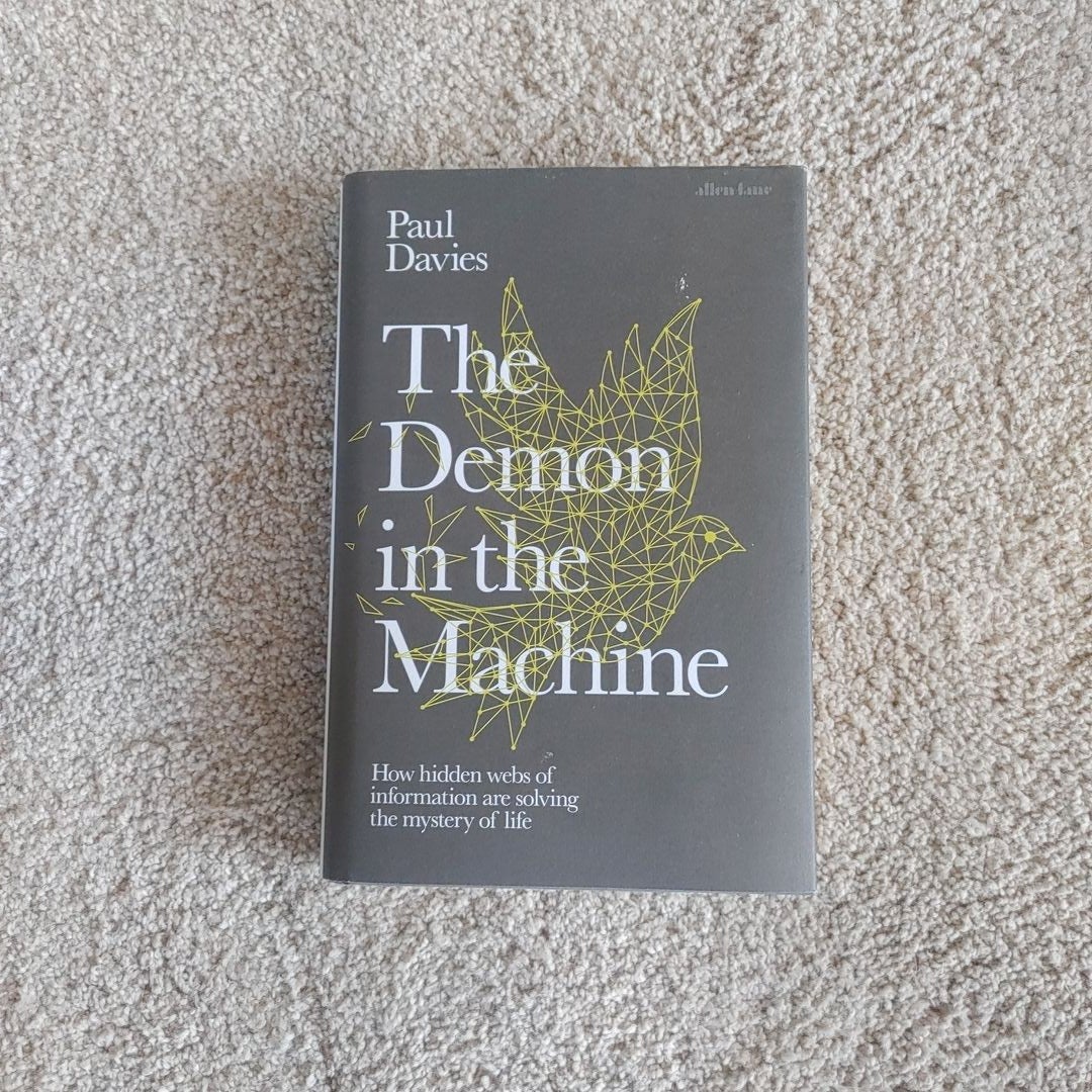 The Demon in the Machine by Paul Davies