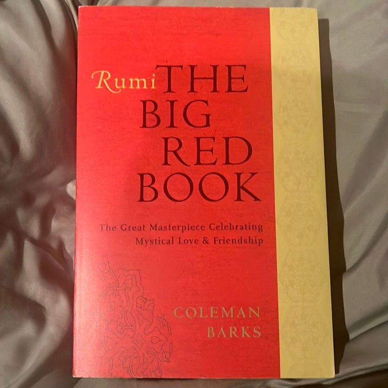 Rumi: the Big Red Book by Coleman Barks