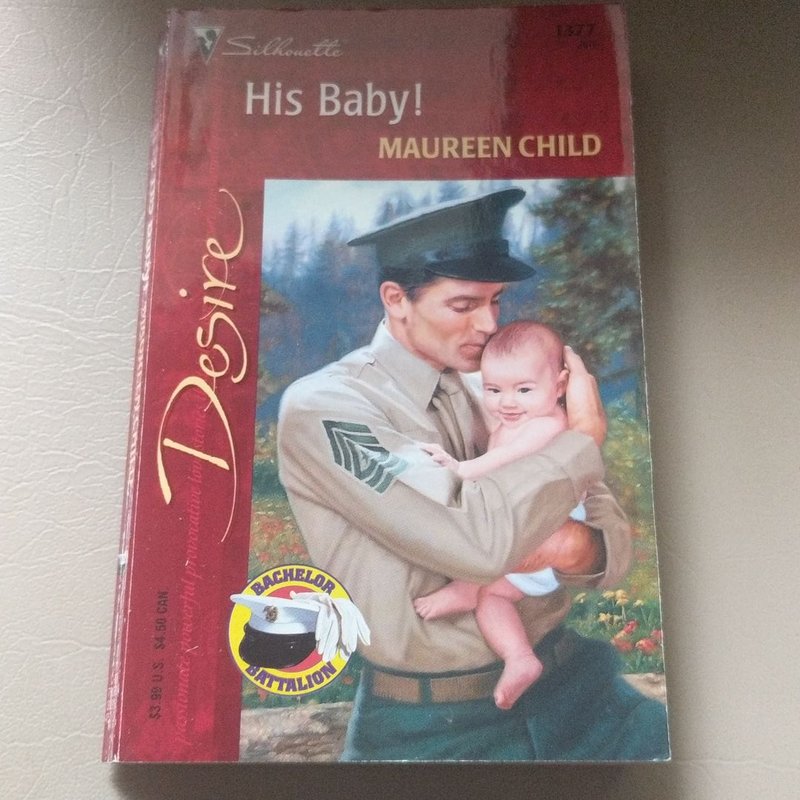 His Baby! by Maureen Child, Paperback | Pangobooks