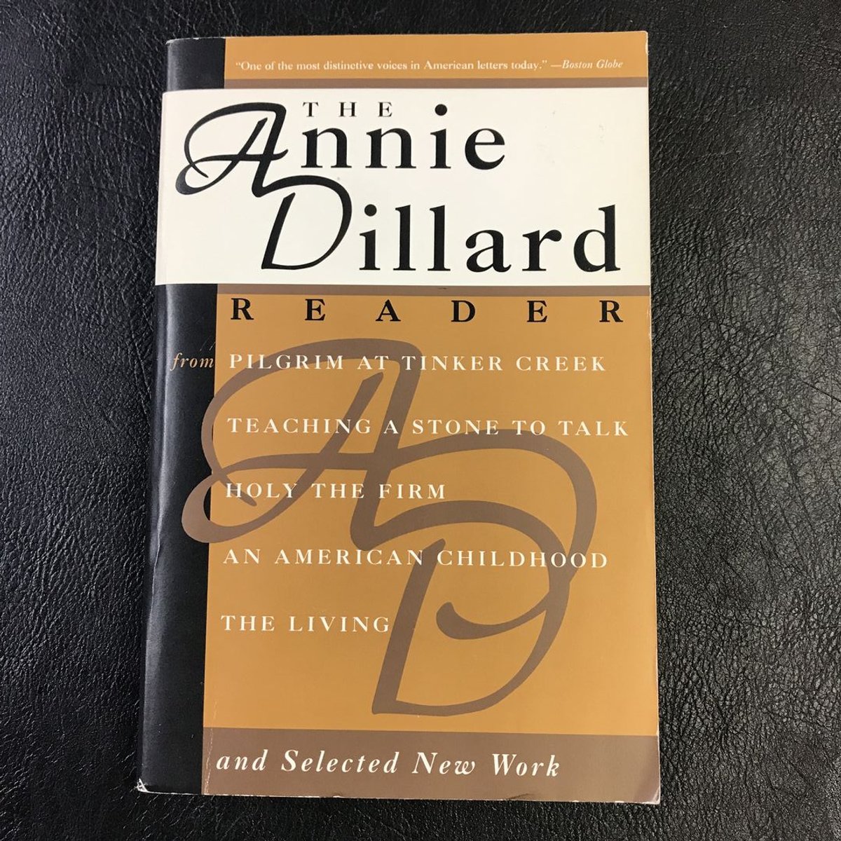 The Annie Dillard Reader by Annie Dillard