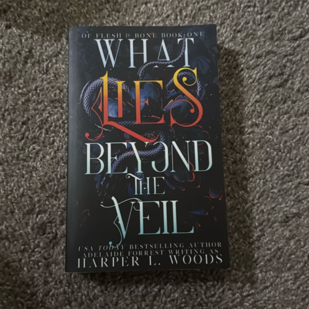 What Lies Beyond the Veil by Harper L. Woods; Adelaide Forrest ...