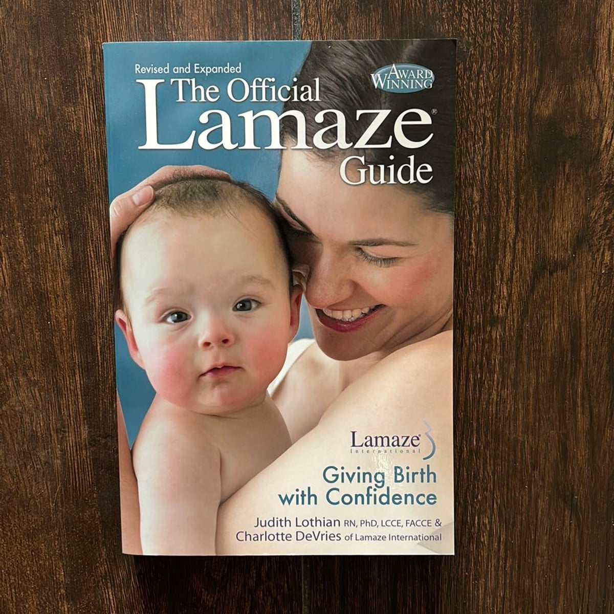 Giving Birth with Confidence (Official Lamaze Guide, 3rd Edition) by ...