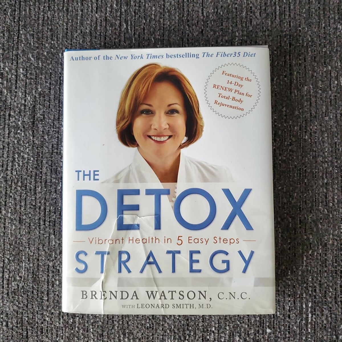 The Detox Strategy by Brenda Watson, Leonard Smith