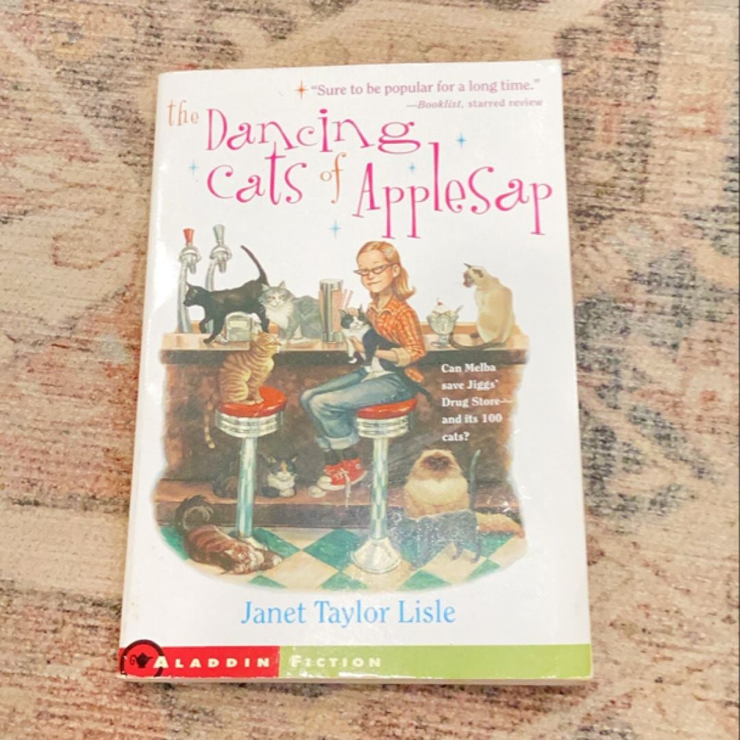 The Dancing Cats of Applesap by Janet Taylor Lisle