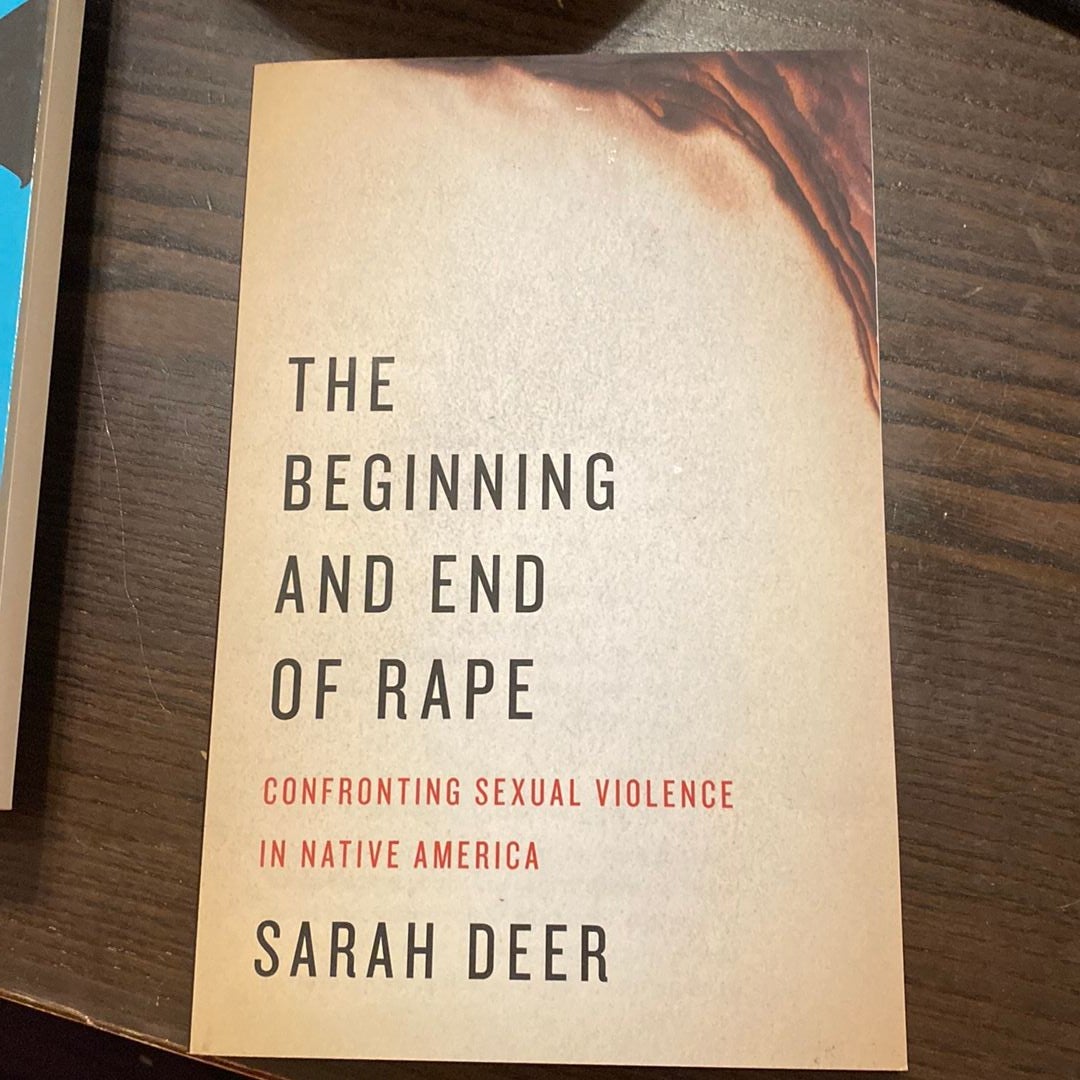 The Beginning and End of Rape by Sarah Deer, Paperback | Pangobooks