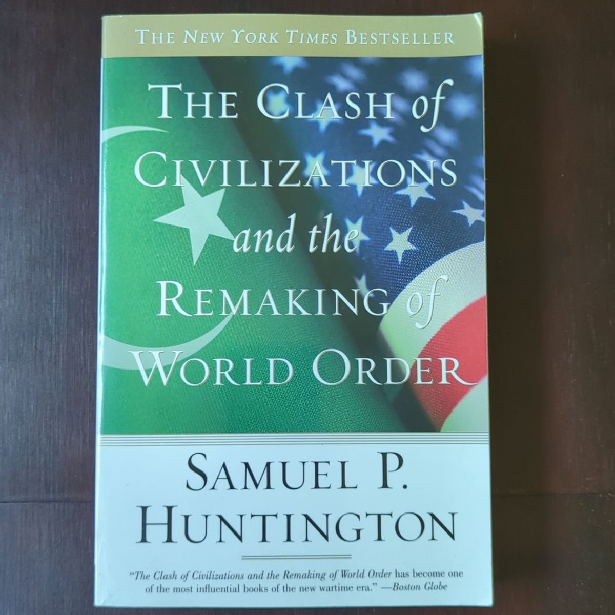 The Clash of Civilizations and the Remaking of World Order by Samuel P ...