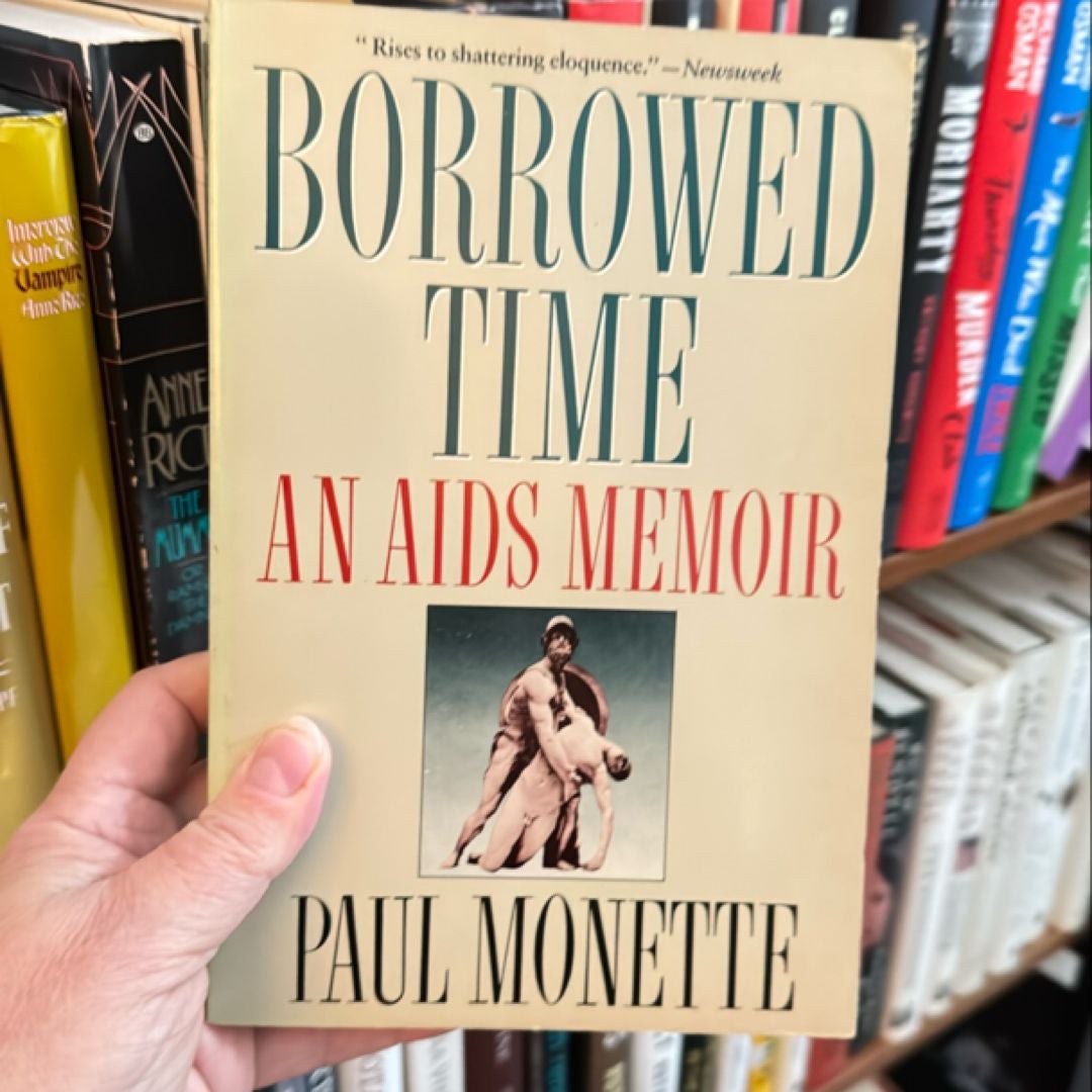 Borrowed Time by Paul Monette