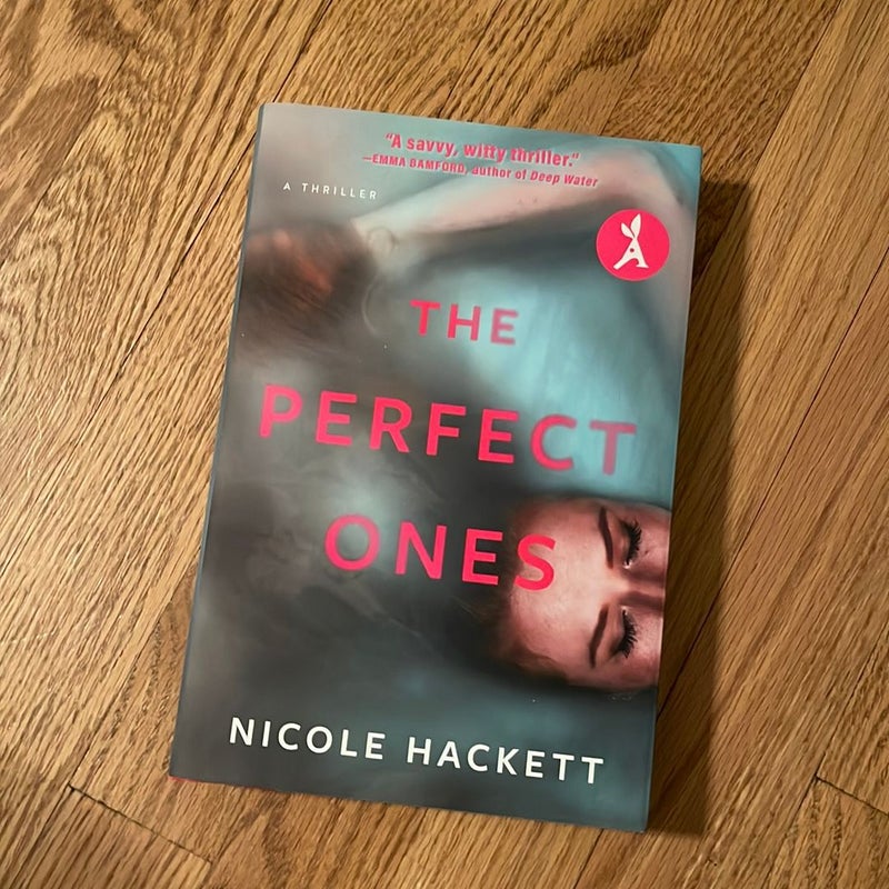 The Perfect Ones by Nicole Hackett