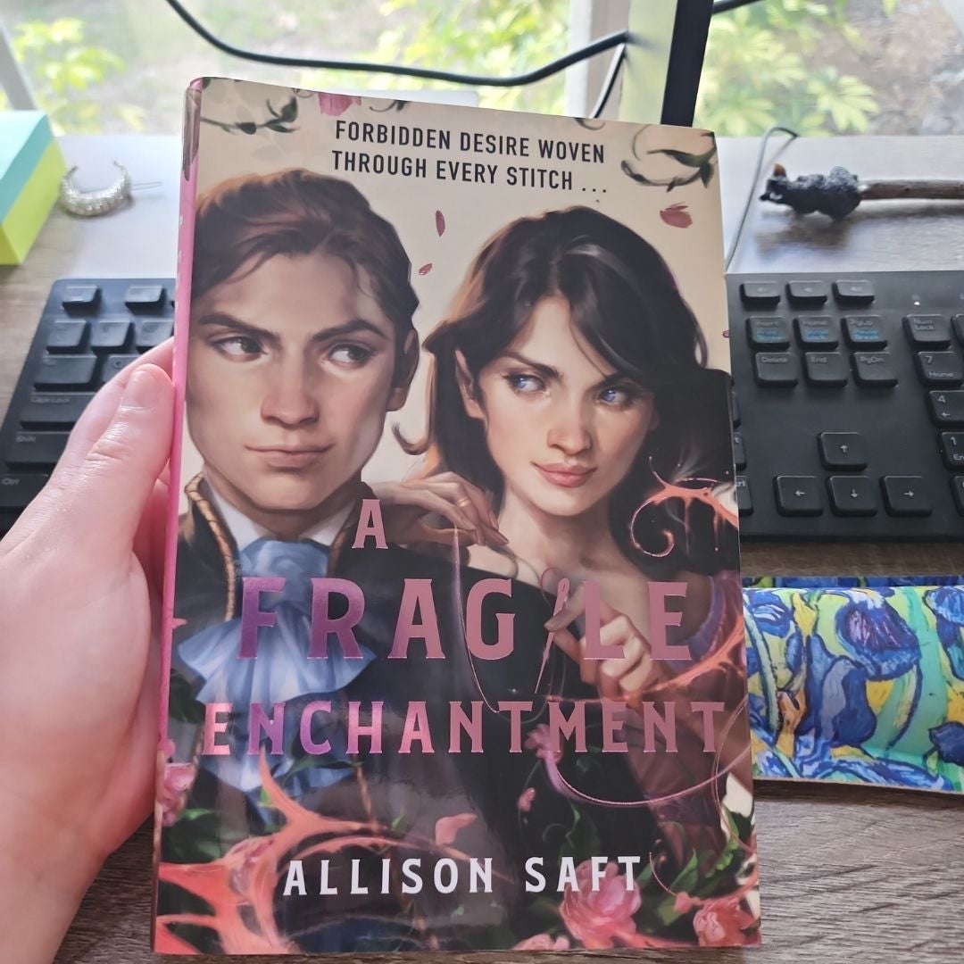 A Fragile Enchantment Fairyloot COVER by Allison Saft, Hardcover ...