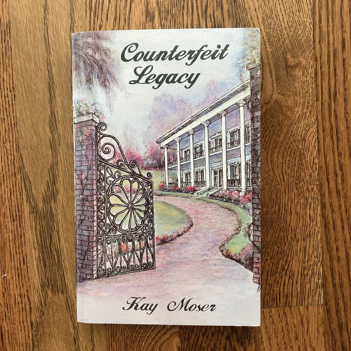 Counterfeit Legacy by Kay Moser