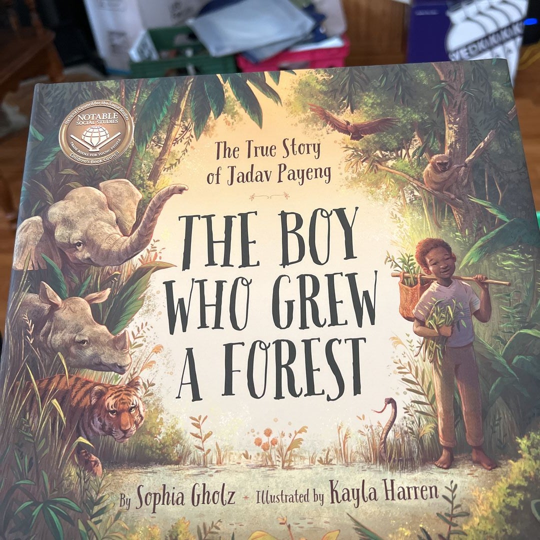 The Boy Who Grew a Forest by Sophia Gholz