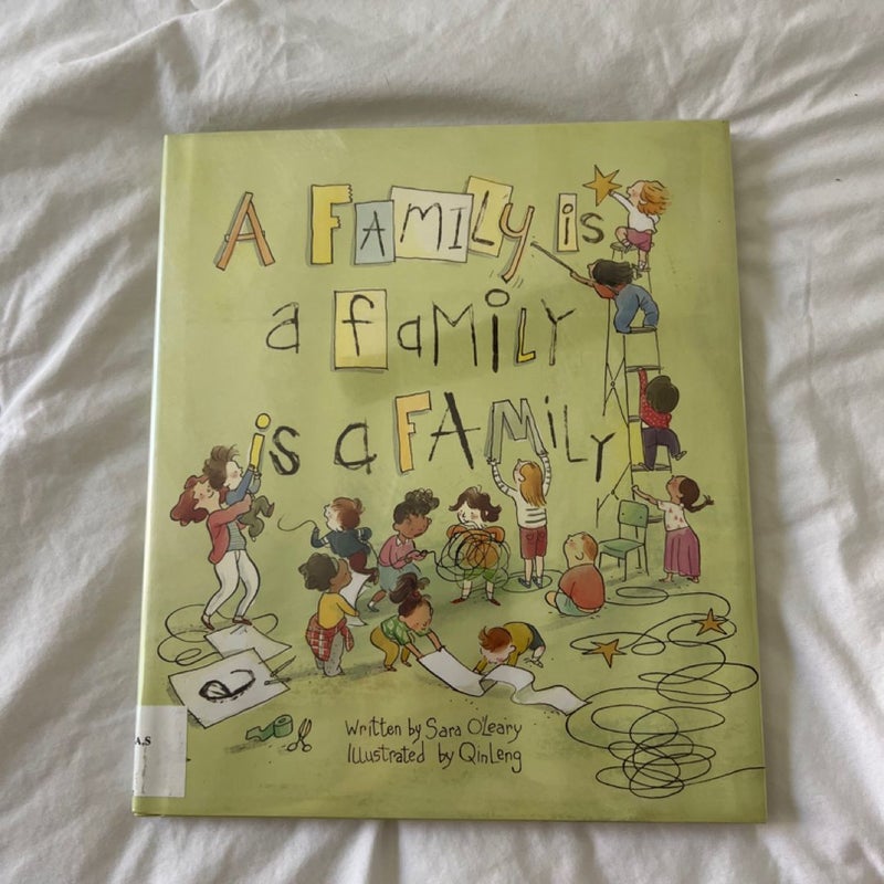 A Family Is a Family Is a Family by Sara O'Leary