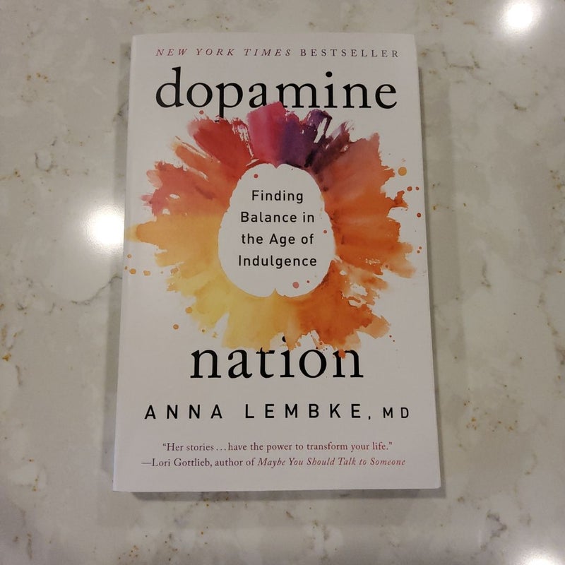 Dopamine Nation by Anna Lembke