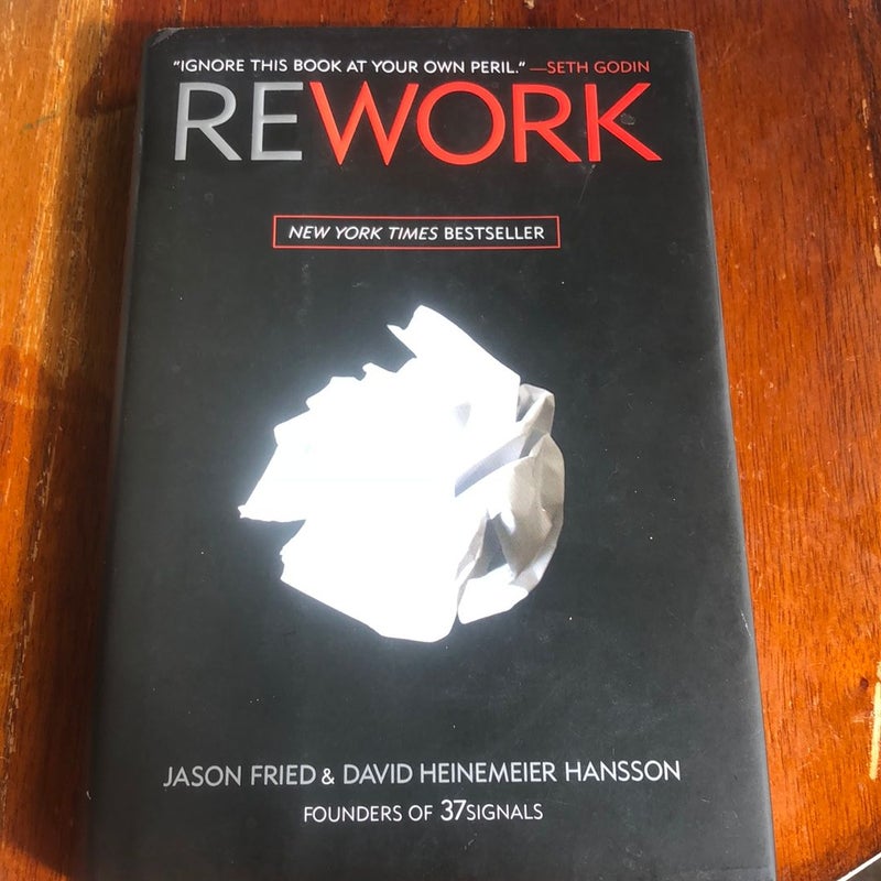 Rework by Jason Fried, David Heinemeier Hansson