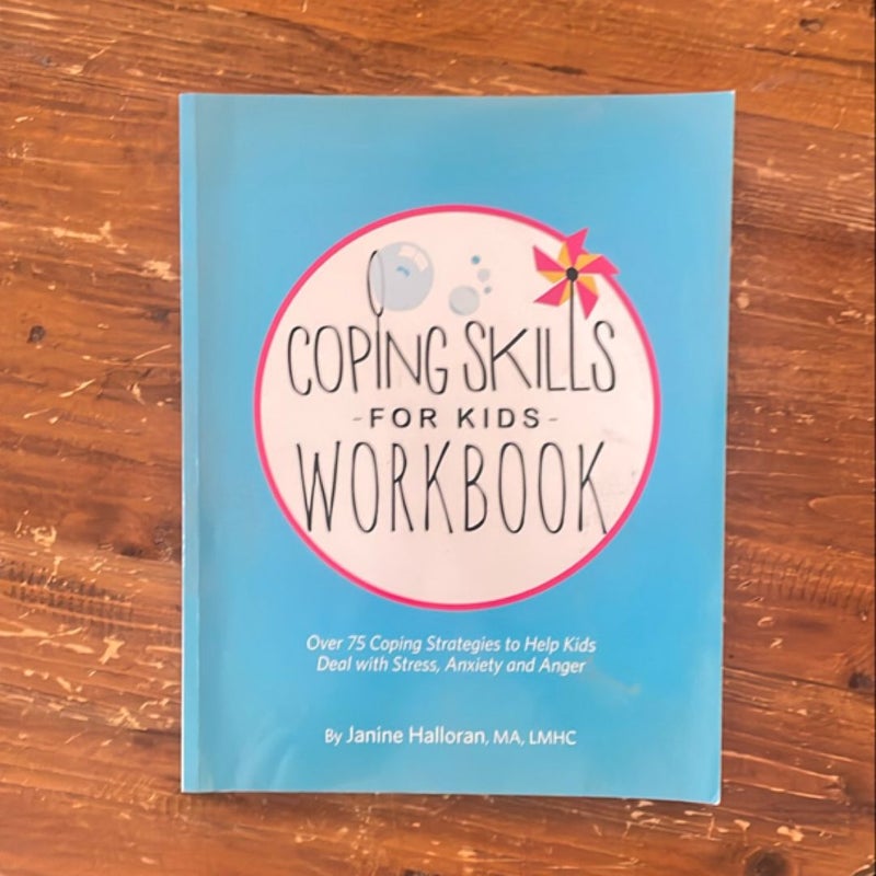 Coping Skills for Kids Workbook by Janine Halloran