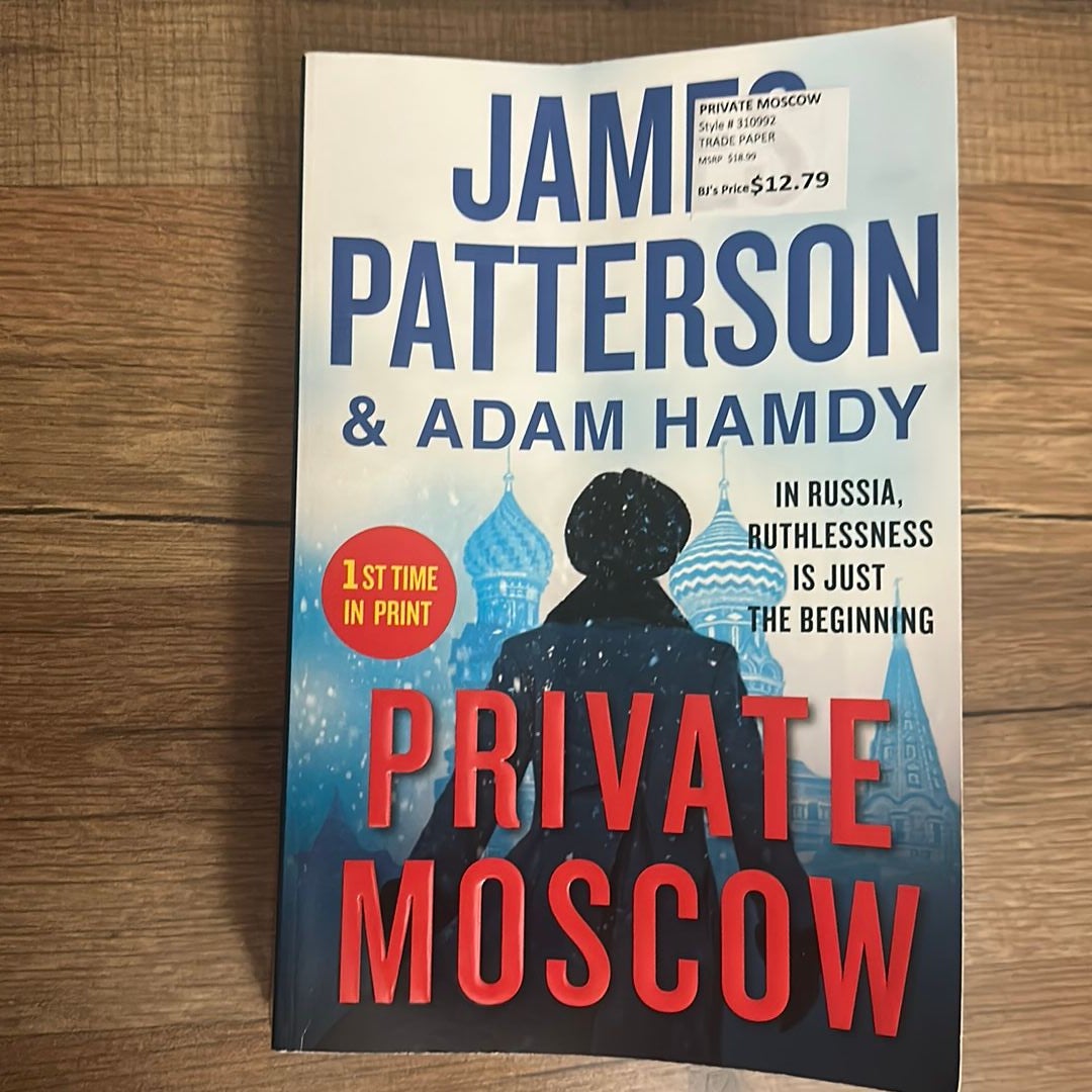Private Moscow by James Patterson