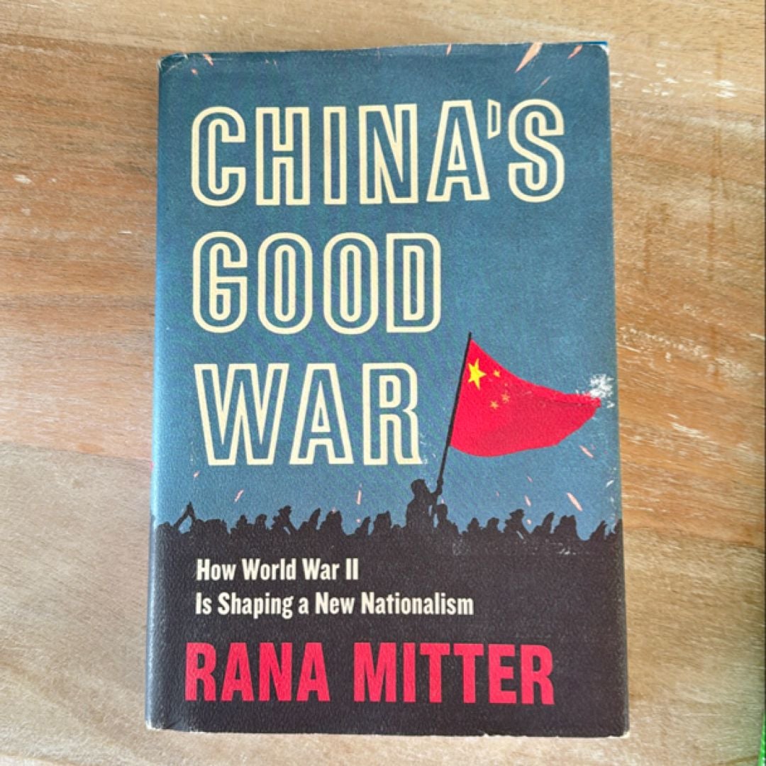 China's Good War by Rana Mitter