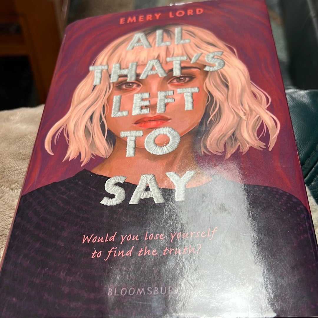 All That's Left to Say by Emery Lord