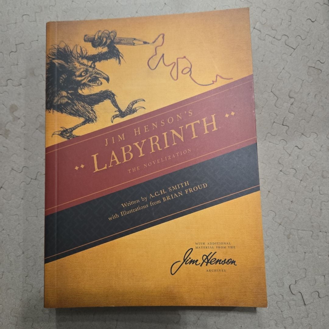Jim Henson's Labyrinth: the Novelization by Jim Henson; A. C. H. Smith ...