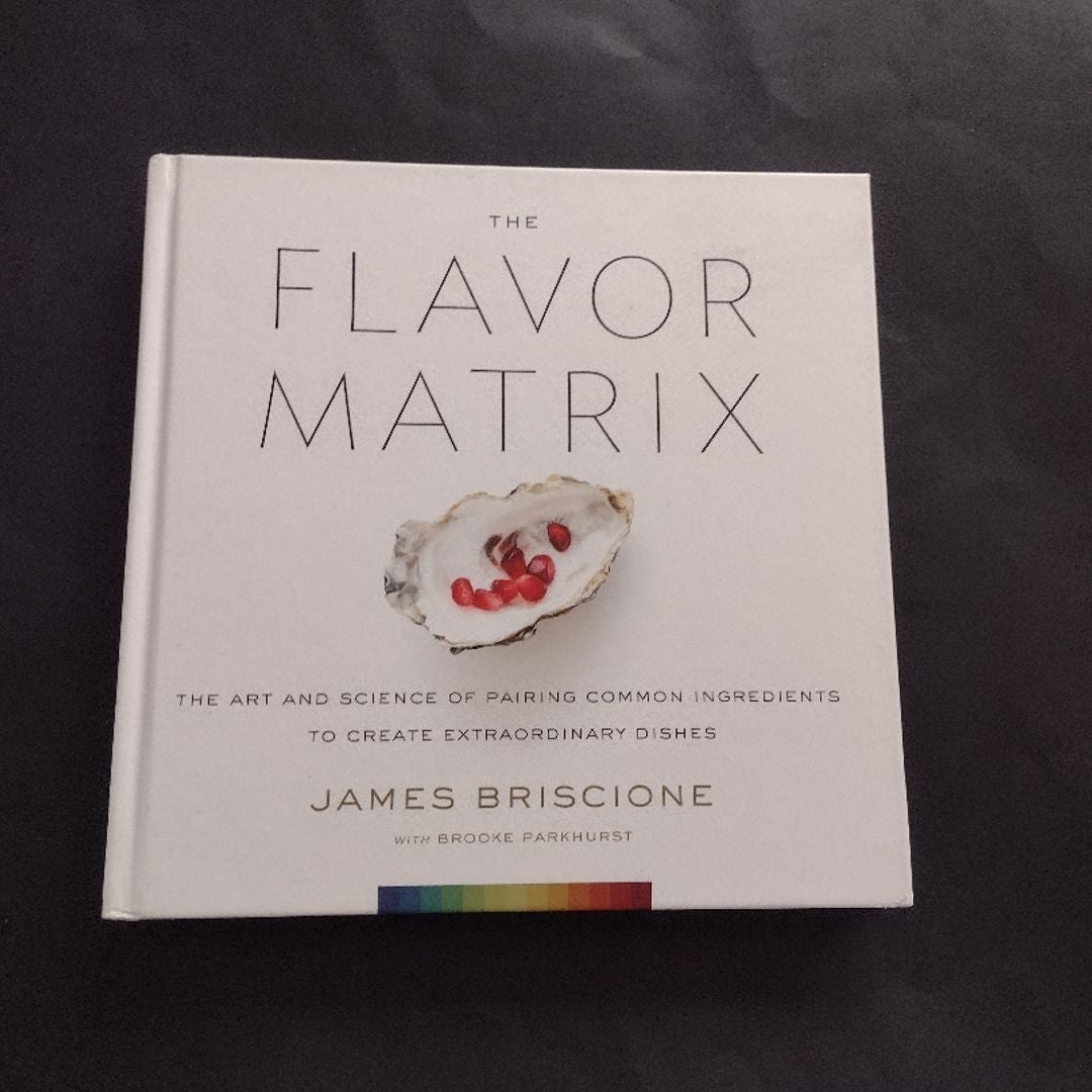 The Flavor Matrix by James Briscione