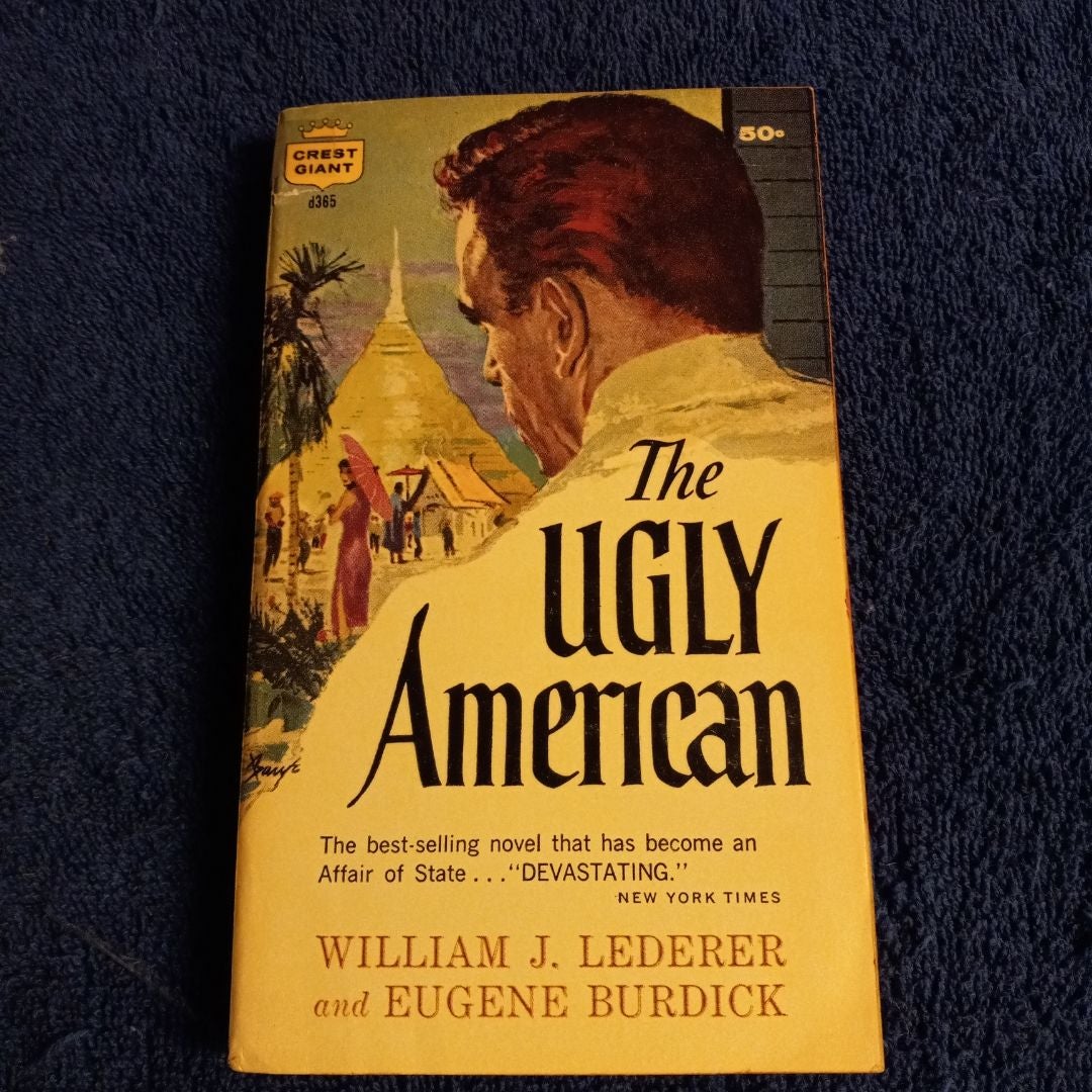 The Ugly American by William J Lederer and Eugene Burdick, Paperback ...