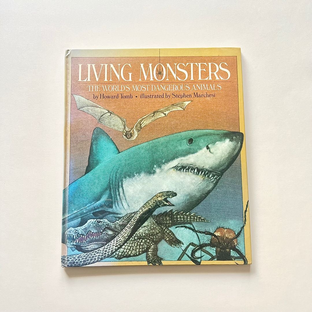 Living Monsters by Howard Tomb