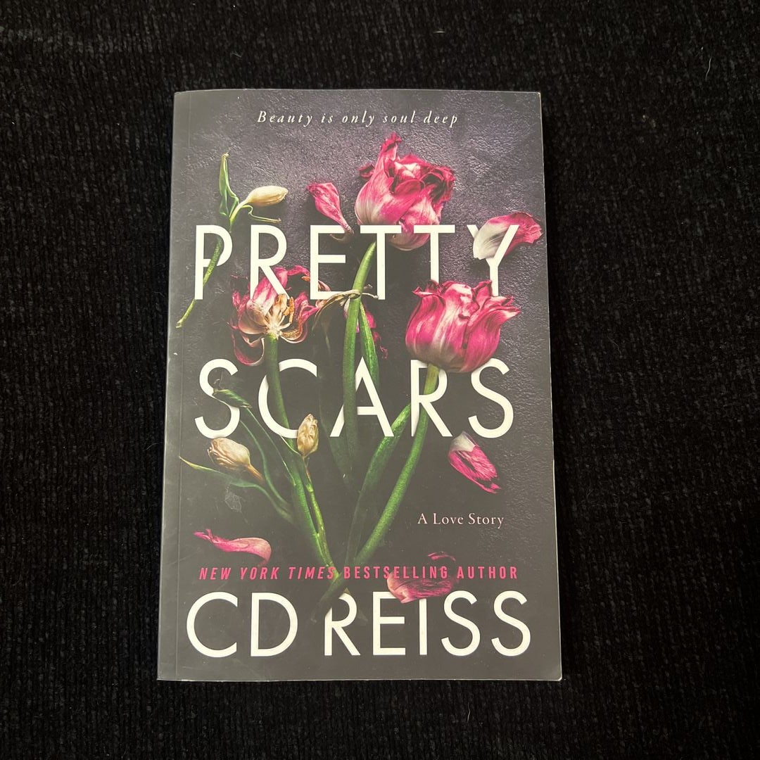 Pretty Scars by C. D. Reiss
