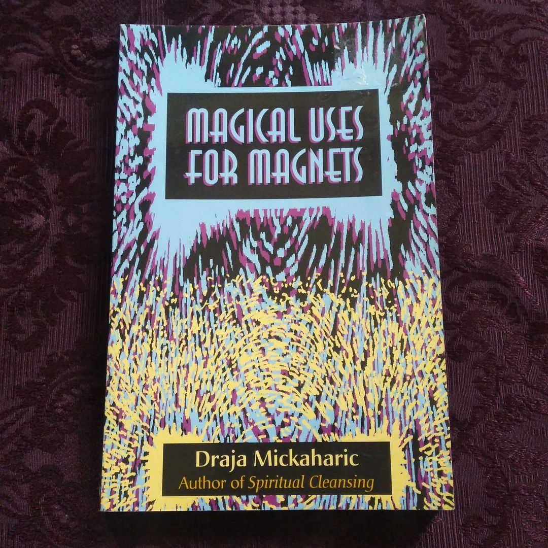 Magical Uses for Magnets by Draja Mickaharic, Paperback | Pangobooks