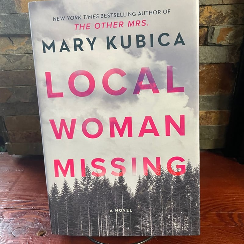 Local Woman Missing by Mary Kubica, Hardcover | Pangobooks