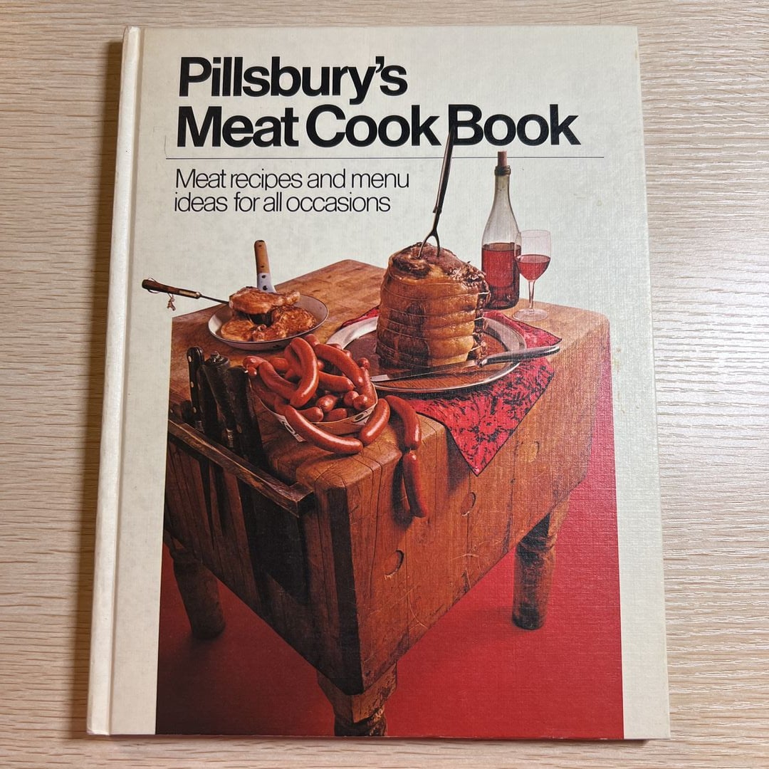 Pillsbury's Meat Cookbook by Pillsbury Publications, Hardcover | Pangobooks