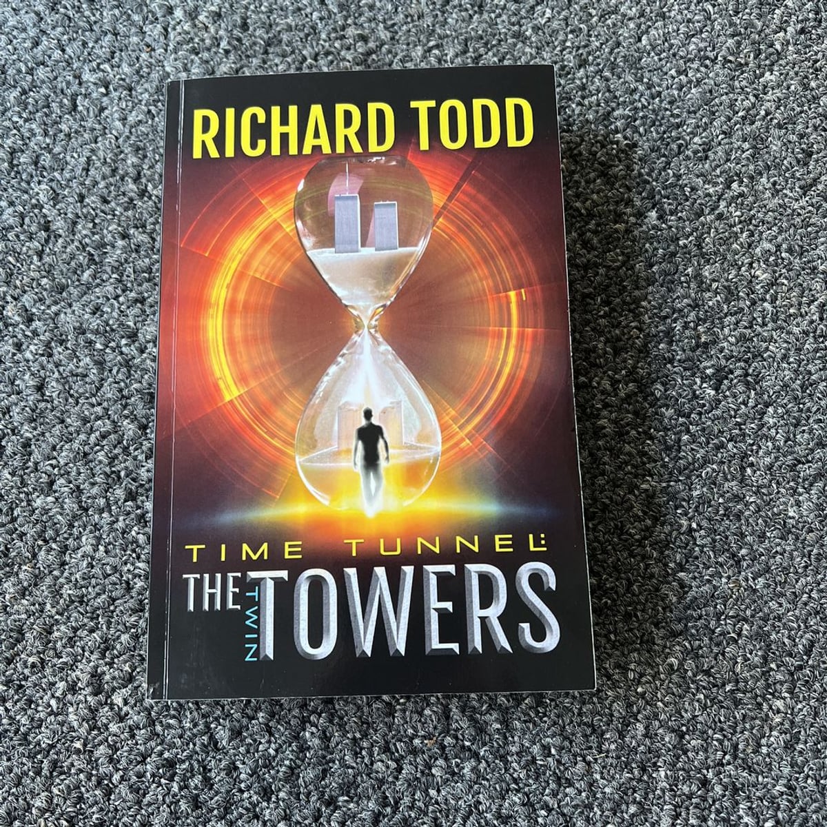 Time Tunnel: the Twin Towers by Richard Todd