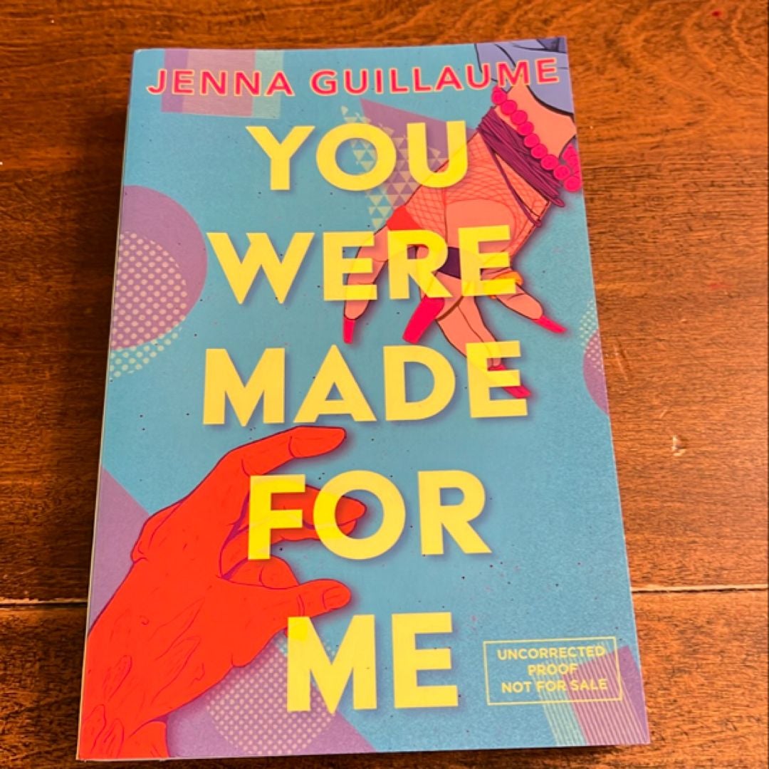 You Were Made for Me by Jenna Guillaume