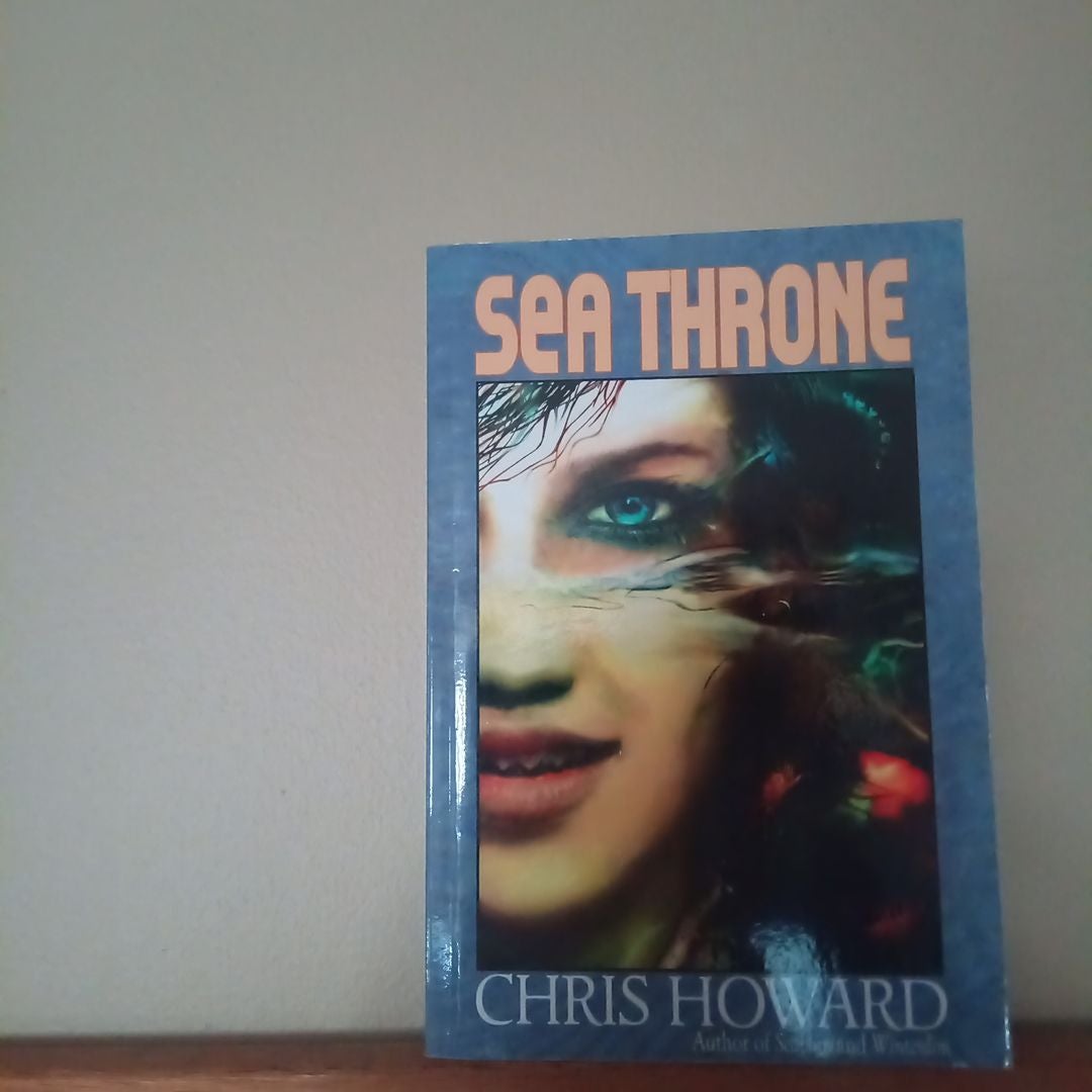 Sea Throne by Chris Howard