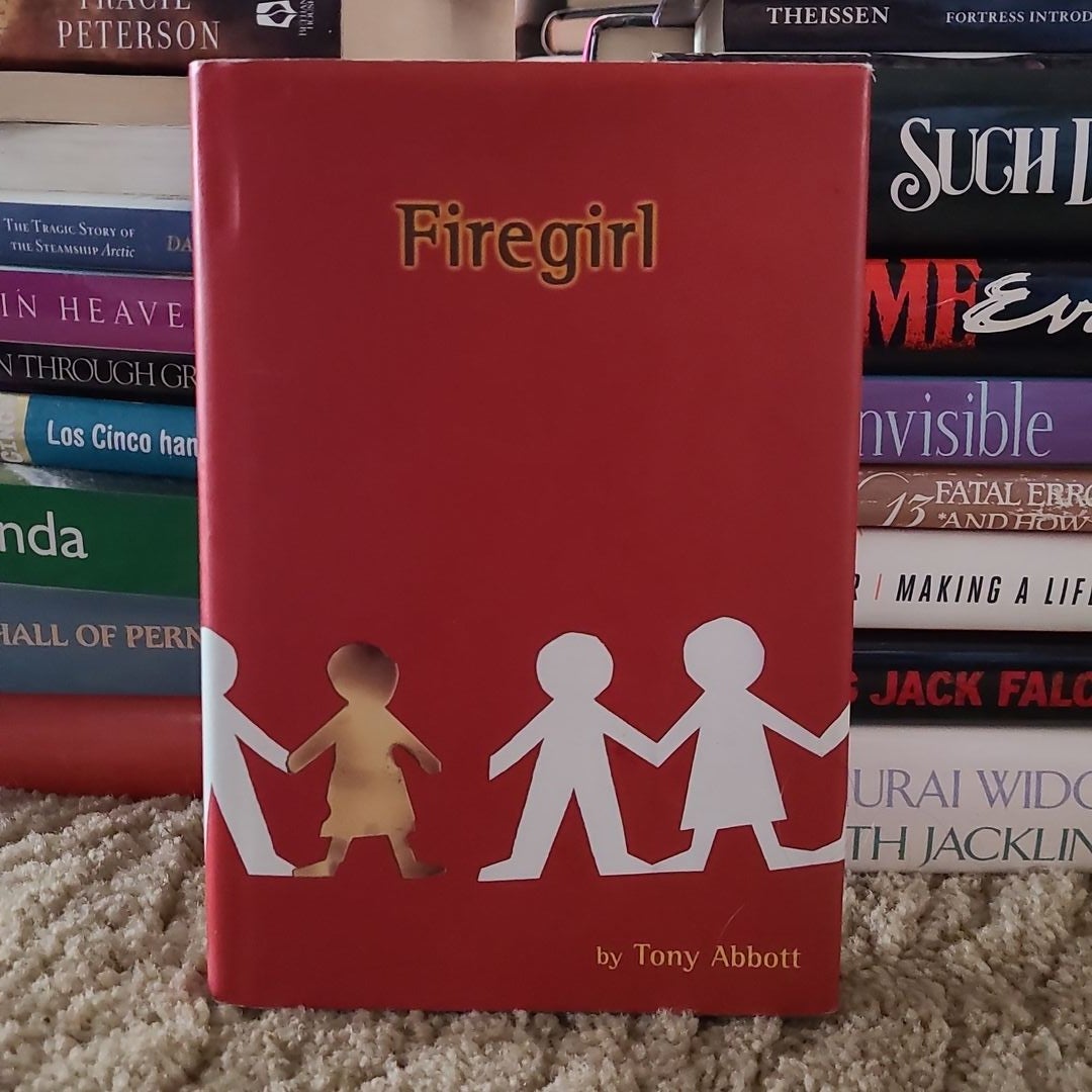 Firegirl by Tony Abbott