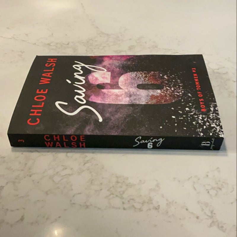 Saving 6 by Chloe Walsh