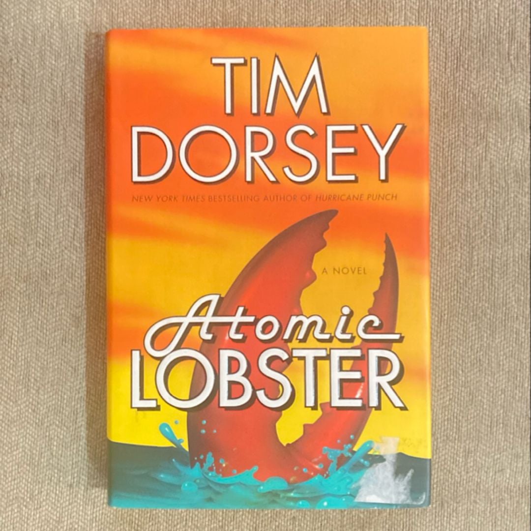 Atomic Lobster by Tim Dorsey