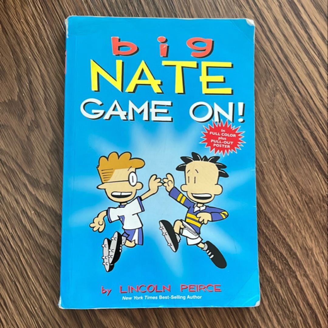 Big Nate: Game On! by Lincoln Peirce