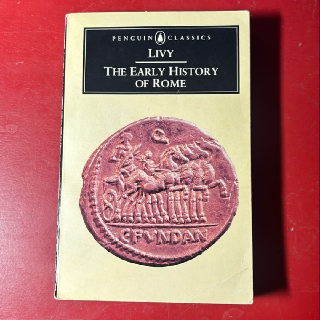 The Early History of Rome by Livy, Valerie M. Warrior