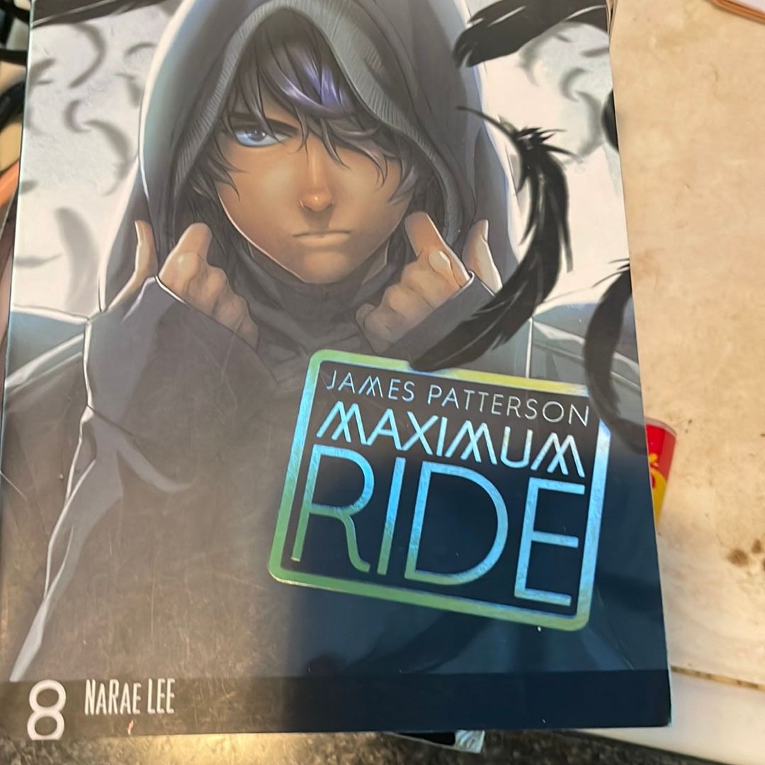 Maximum Ride: the Manga, Vol. 8 by James Patterson, NaRae Lee