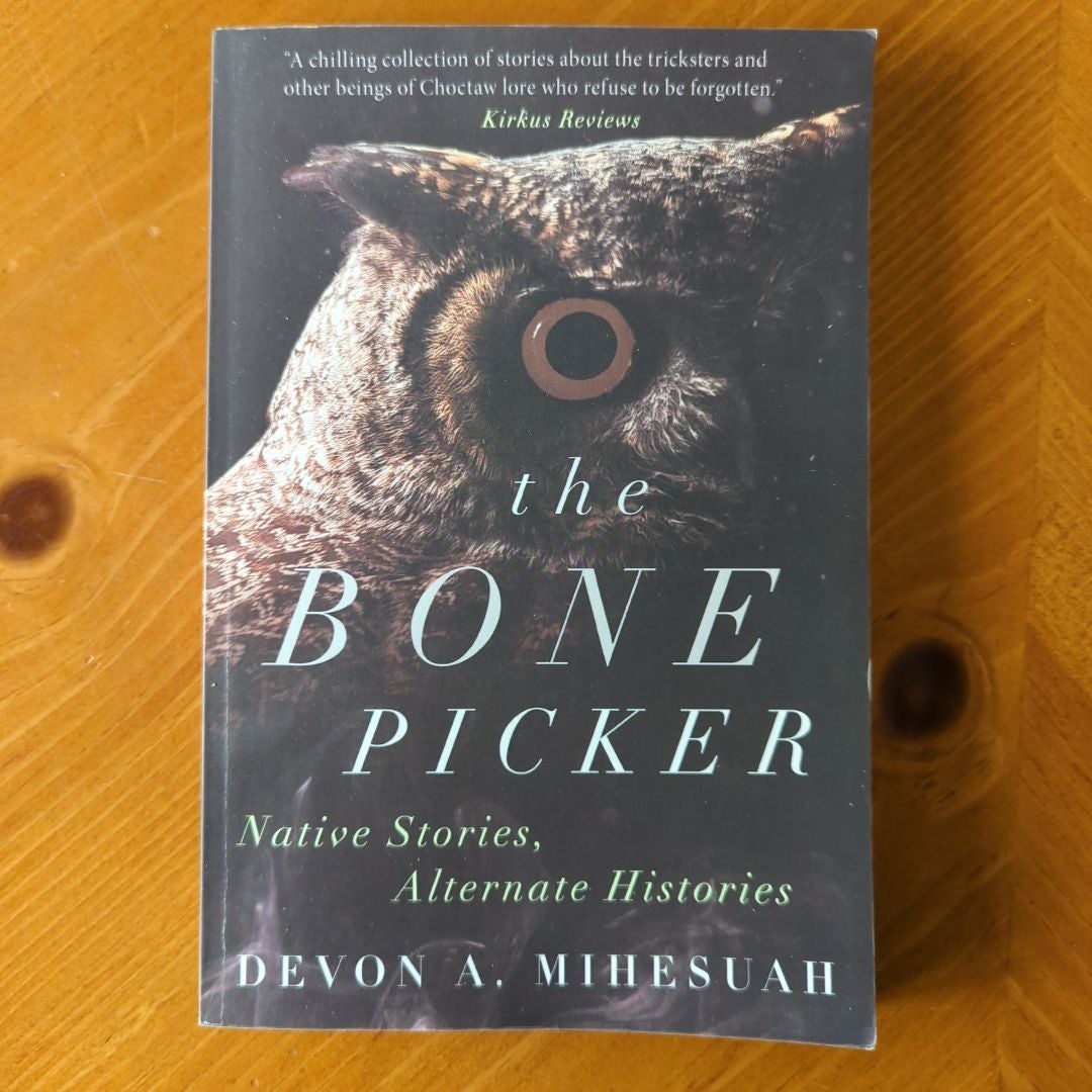 The Bone Picker by Devon A. Mihesuah