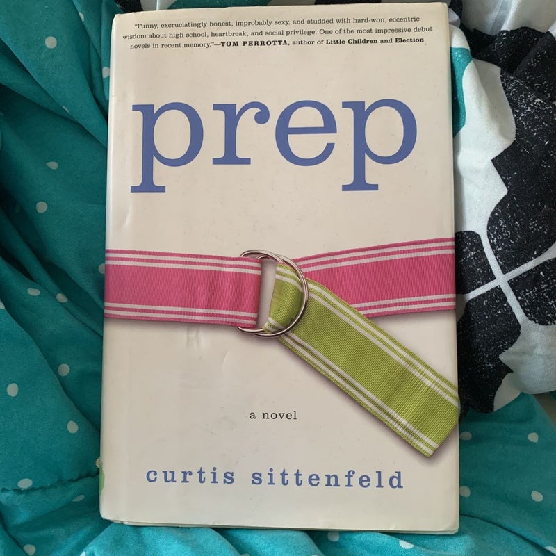 Prep by Curtis Sittenfeld, Hardcover | Pangobooks