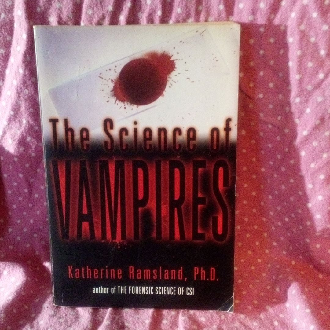 The Science of Vampires by Katherine Ramsland