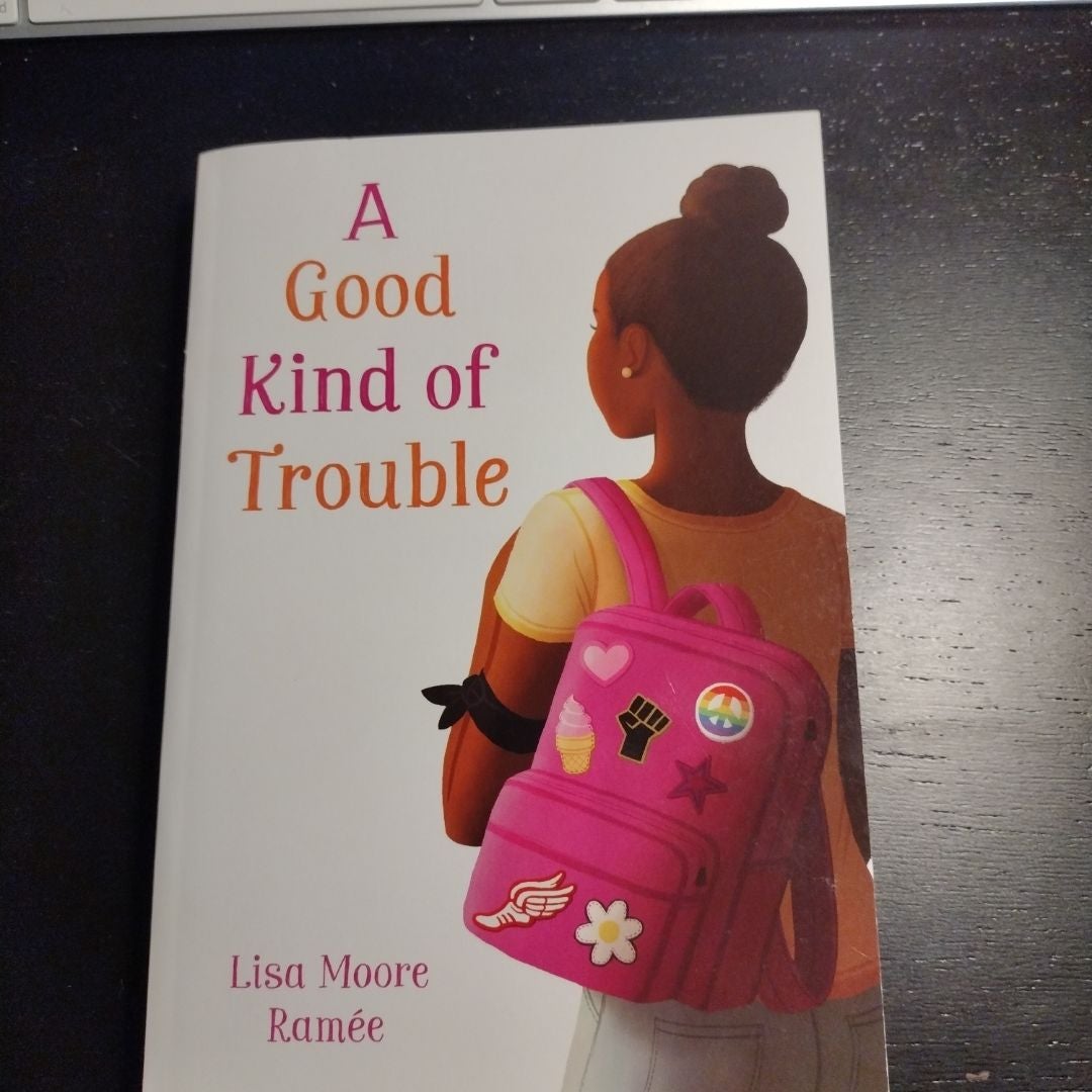 A Good Kind of Trouble by Lisa Moore Ramèe, Paperback | Pangobooks