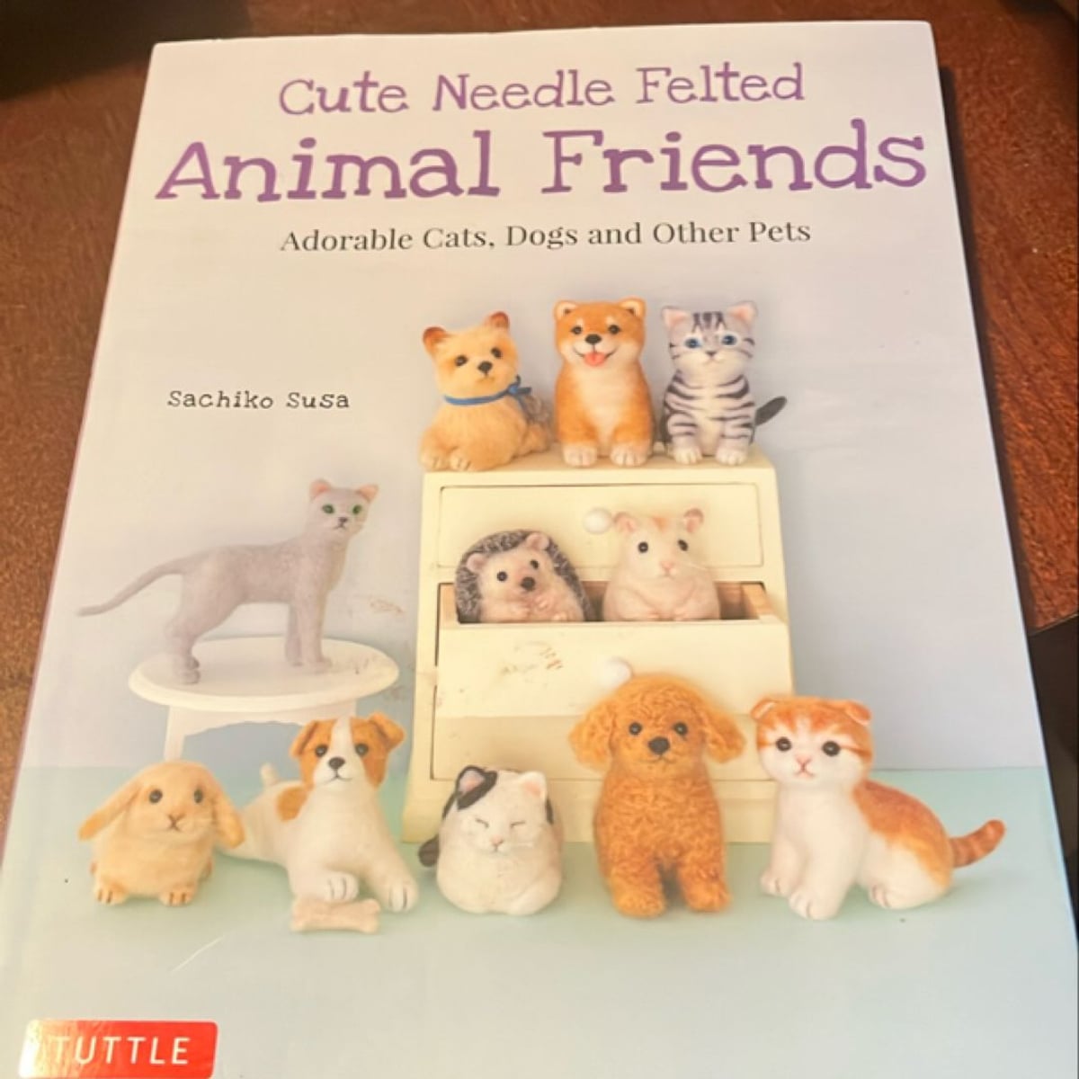 Cute Needle Felted Animal Friends by Sachiko Susa
