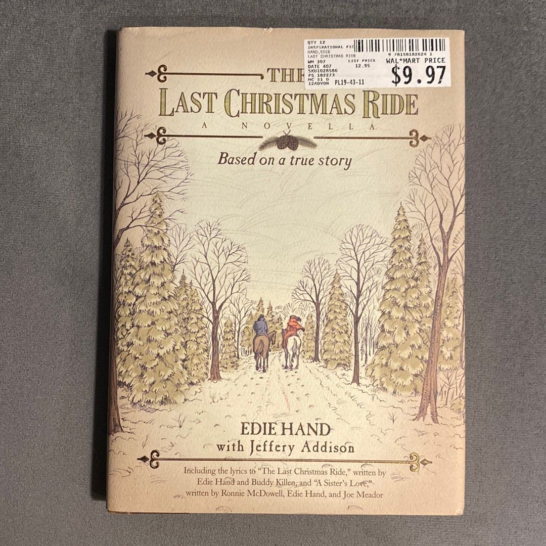 The Last Christmas Ride by Edie Hand, Jeffery Addison