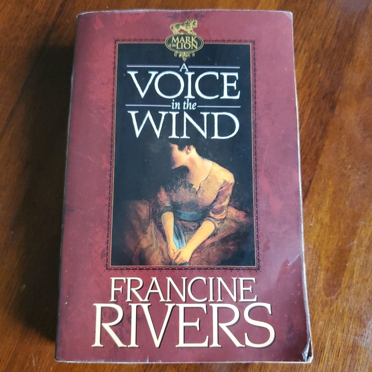 A Voice in the Wind by Francine Rivers