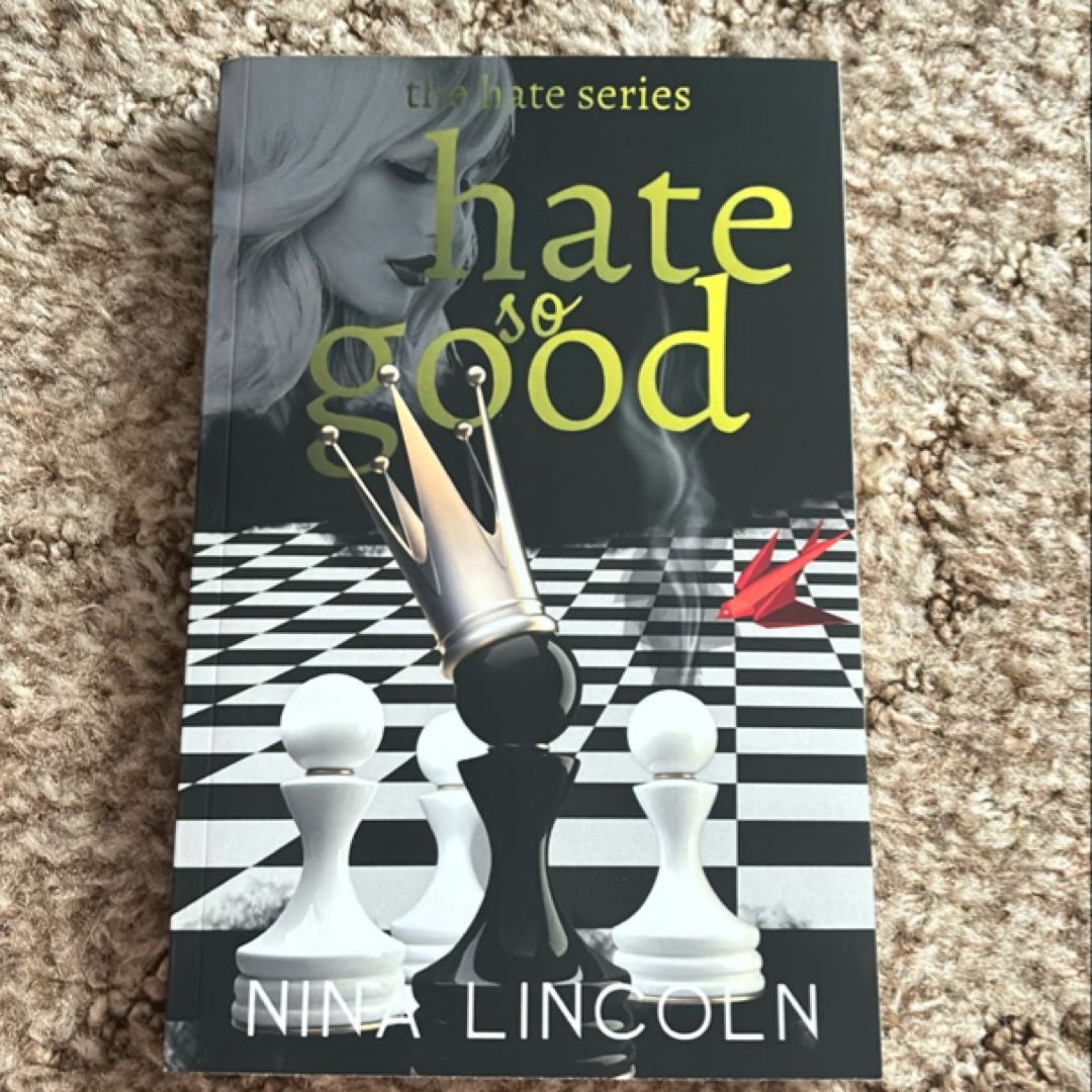 Hate So Good by Nina Lincoln