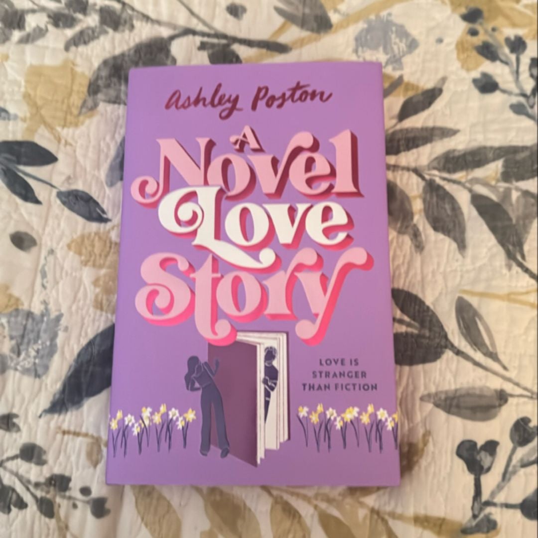 A Novel Love Story SIGNED FAIRYLOOT EDITION by Ashley Poston, Hardcover | Pangobooks