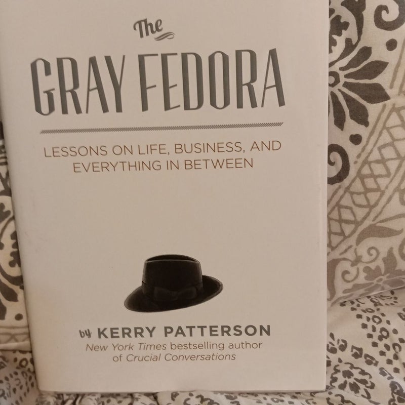 The Gray Fedora by Kerry Patterson