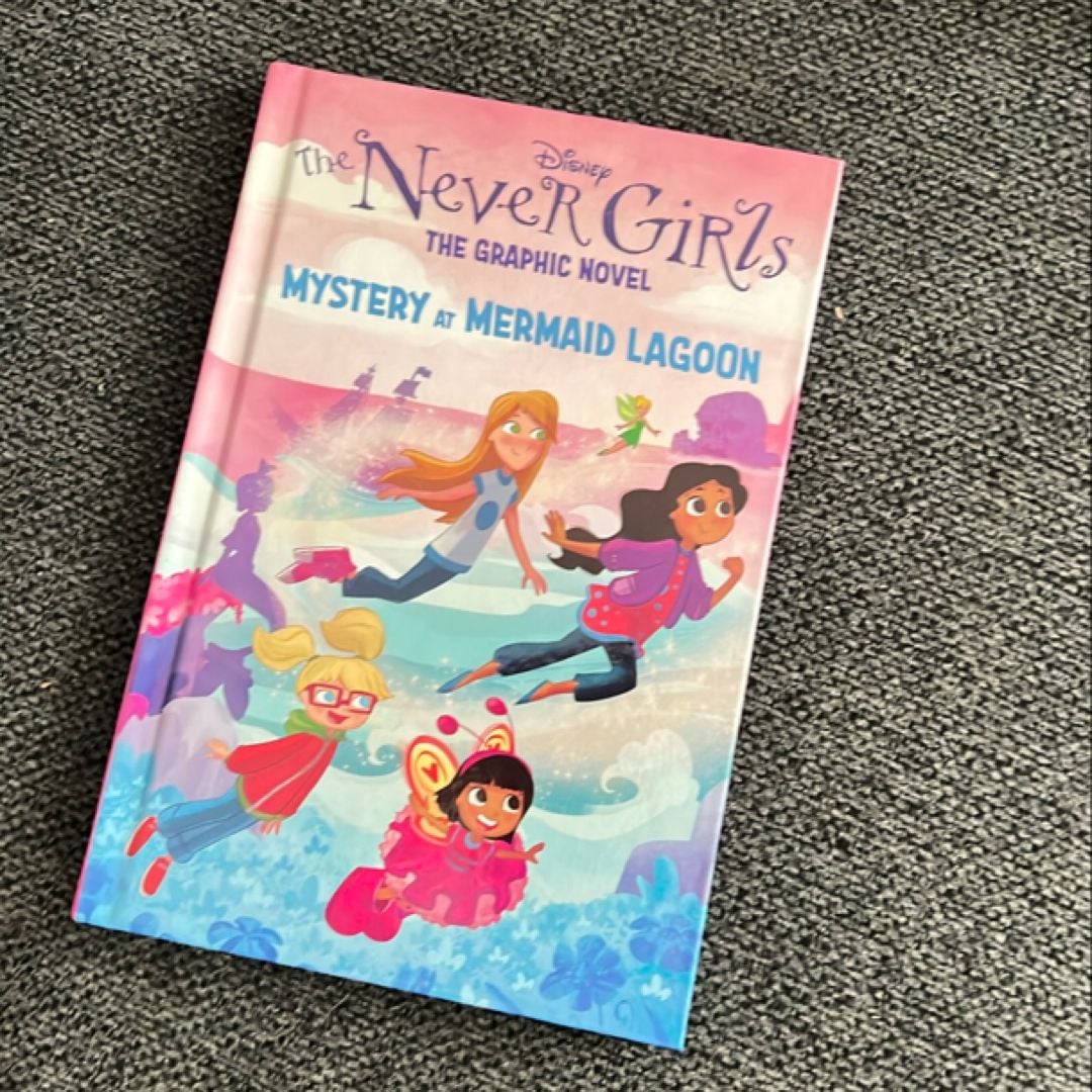 Mystery at Mermaid Lagoon (Disney the Never Girls: Graphic Novel #1) by ...